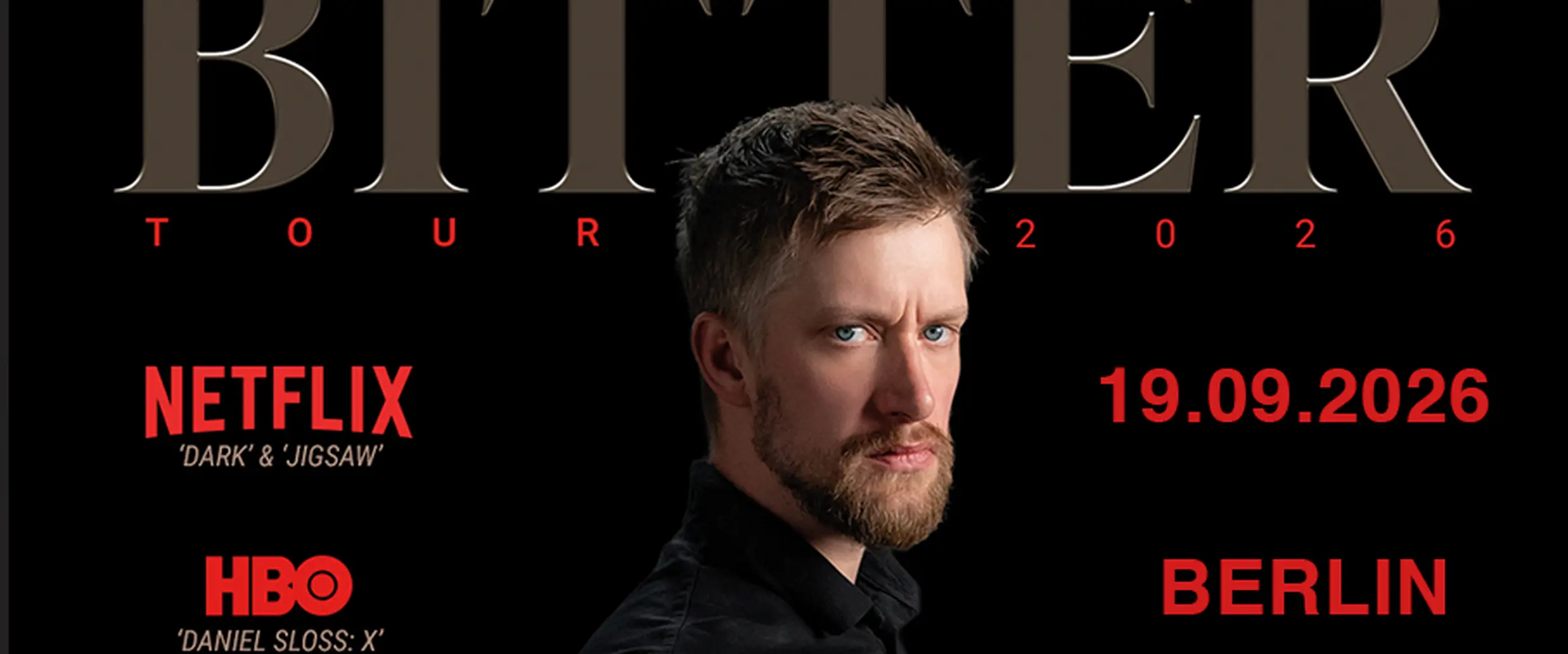 Daniel Sloss - "Bitter" Tour 2026 | visitBerlin.de